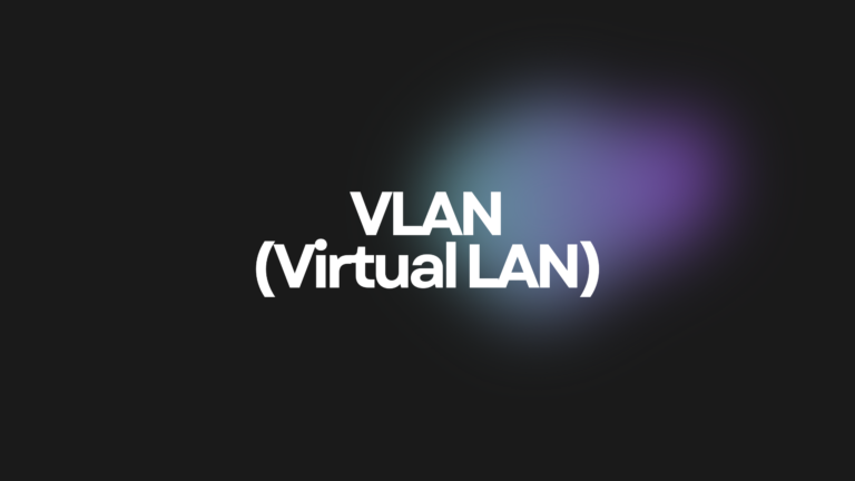 Pengertian VLAN (Virtual LAN) dan Fungsinya - Liza Rifan M